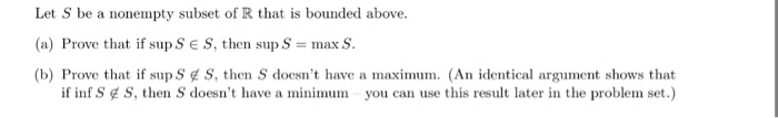 Solved Let S be a nonempty subset of R that is bounded | Chegg.com