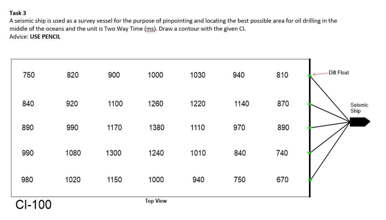 Solved Task 3 A seismic ship is used as a survey vessel for | Chegg.com