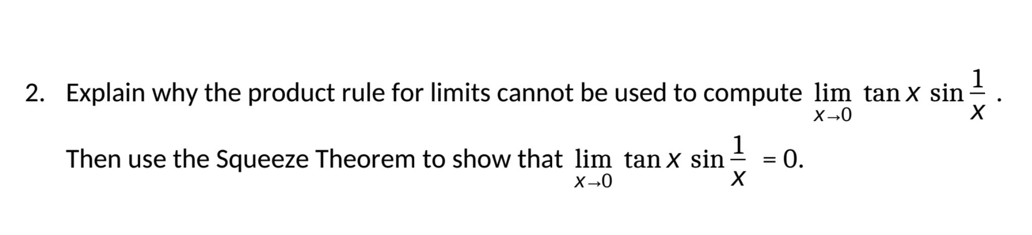 Solved Explain why the product rule for limits cannot be | Chegg.com