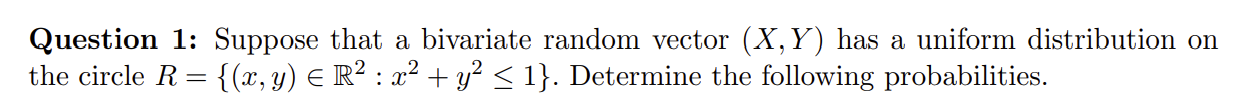 Solved Question 1: Suppose that a bivariate random vector | Chegg.com