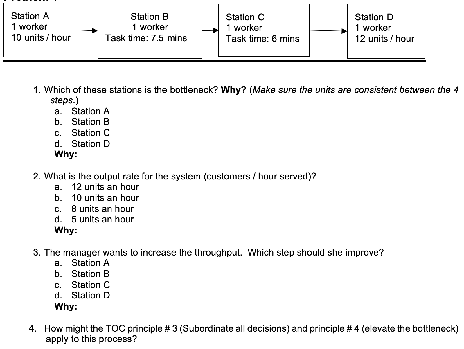 Solved 1. Which of these stations is the bottleneck? Why? | Chegg.com
