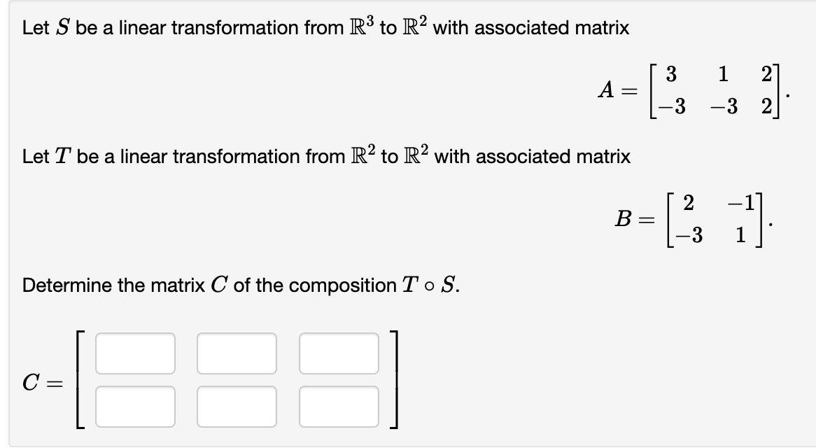 Solved Let S be a linear transformation from R3 to R2 with | Chegg.com