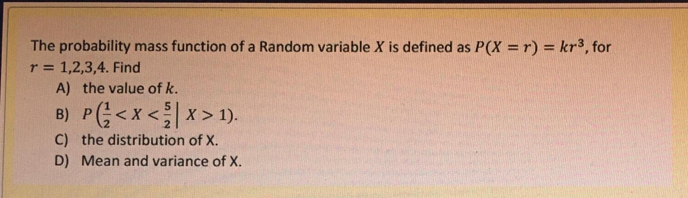 Solved The probability mass function of a Random variable X | Chegg.com
