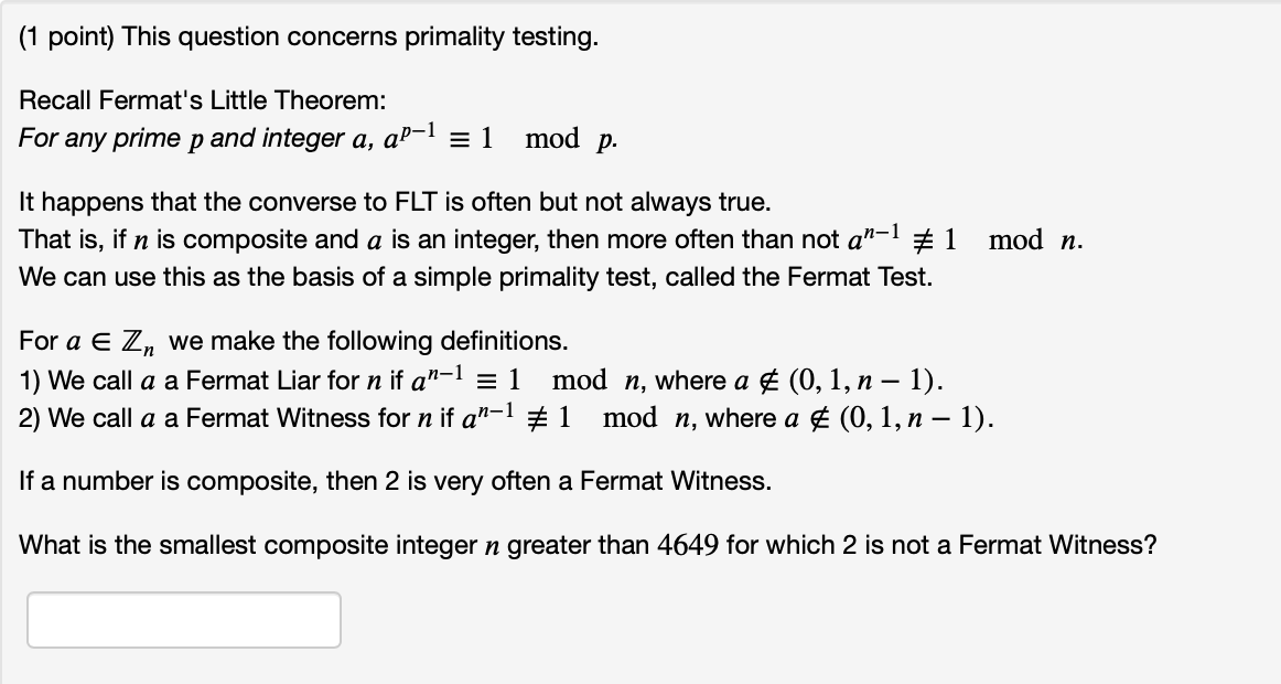 Solved (1 point) This question concerns primality testing. | Chegg.com