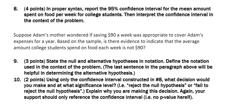 8. (4 points) In proper syntax, report the 95% | Chegg.com