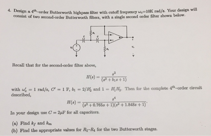 4. Design a 4th order Butterworth highpass filter | Chegg.com