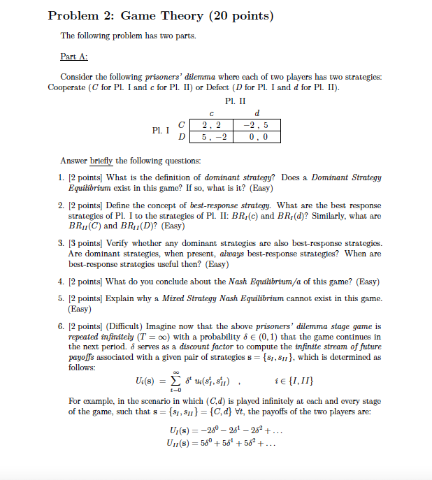 Solved Problem 2: Game Theory (20 points) The following | Chegg.com