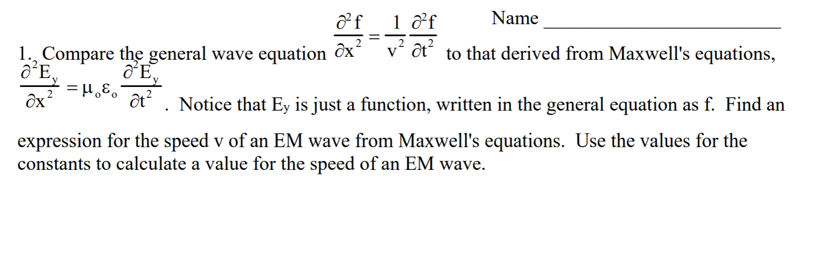 Solved - af 1 of Name 1. Compare the general wave equation | Chegg.com