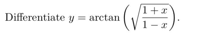 Solved Differentiate y=arctan(1−x1+x). | Chegg.com