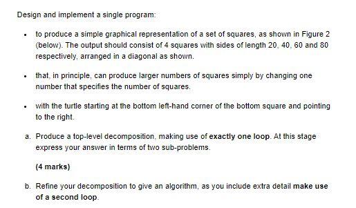 Solved Design and implement a single program: . to produce a | Chegg.com