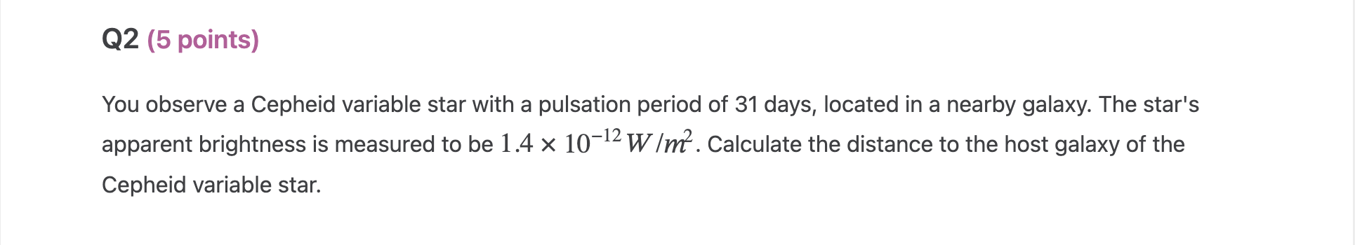 Solved You observe a Cepheid variable star with a pulsation | Chegg.com