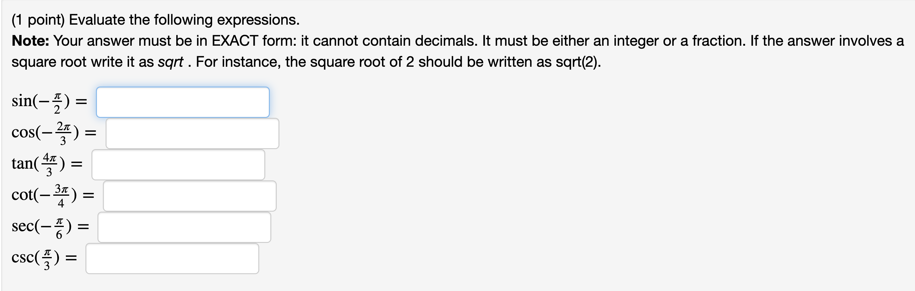 Solved (1 point) Evaluate the following expressions. Note: | Chegg.com