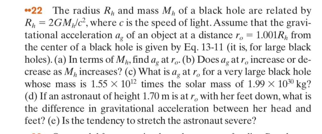 Solved ..22 The radius Rh and mass Mh of a black hole are | Chegg.com