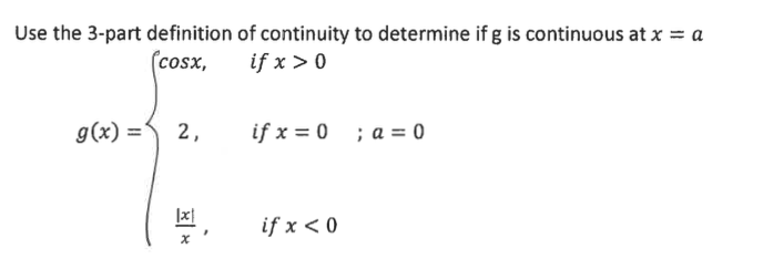 Solved Use the 3-part definition of continuity to determine | Chegg.com