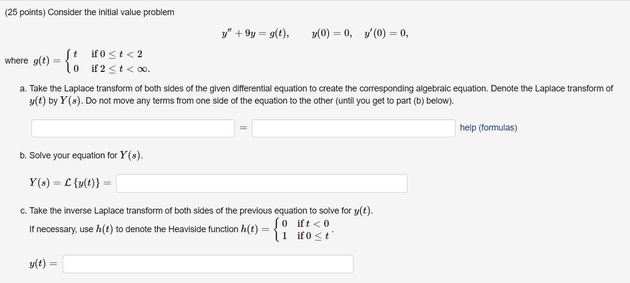 Solved (25 points) Consider the initial value problem y" +9y | Chegg.com