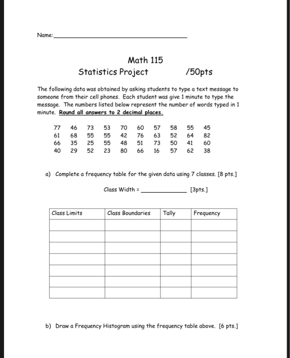 Solved Name: Math 115 Statistics Project /50pts The | Chegg.com