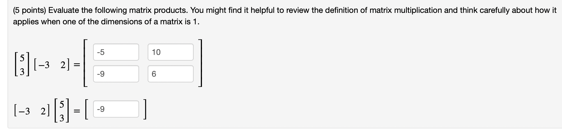 Solved (5 points) Evaluate the following matrix products. | Chegg.com