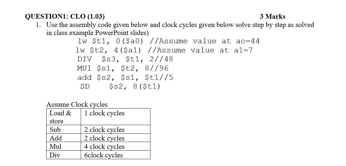 Solved QUESTION1: CLO (1.03) 3 Marks 1. Use the assembly | Chegg.com Solved QUESTION1: CLO (1.03) 3 Marks 1. Use the assembly | Chegg.com