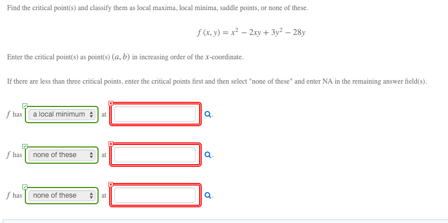 Solved Find the critical point(s) and classify them as local | Chegg.com