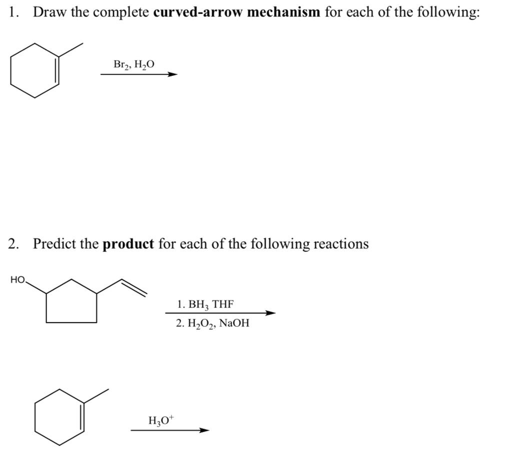 Solved 1. Draw the complete curved-arrow mechanism for each | Chegg.com