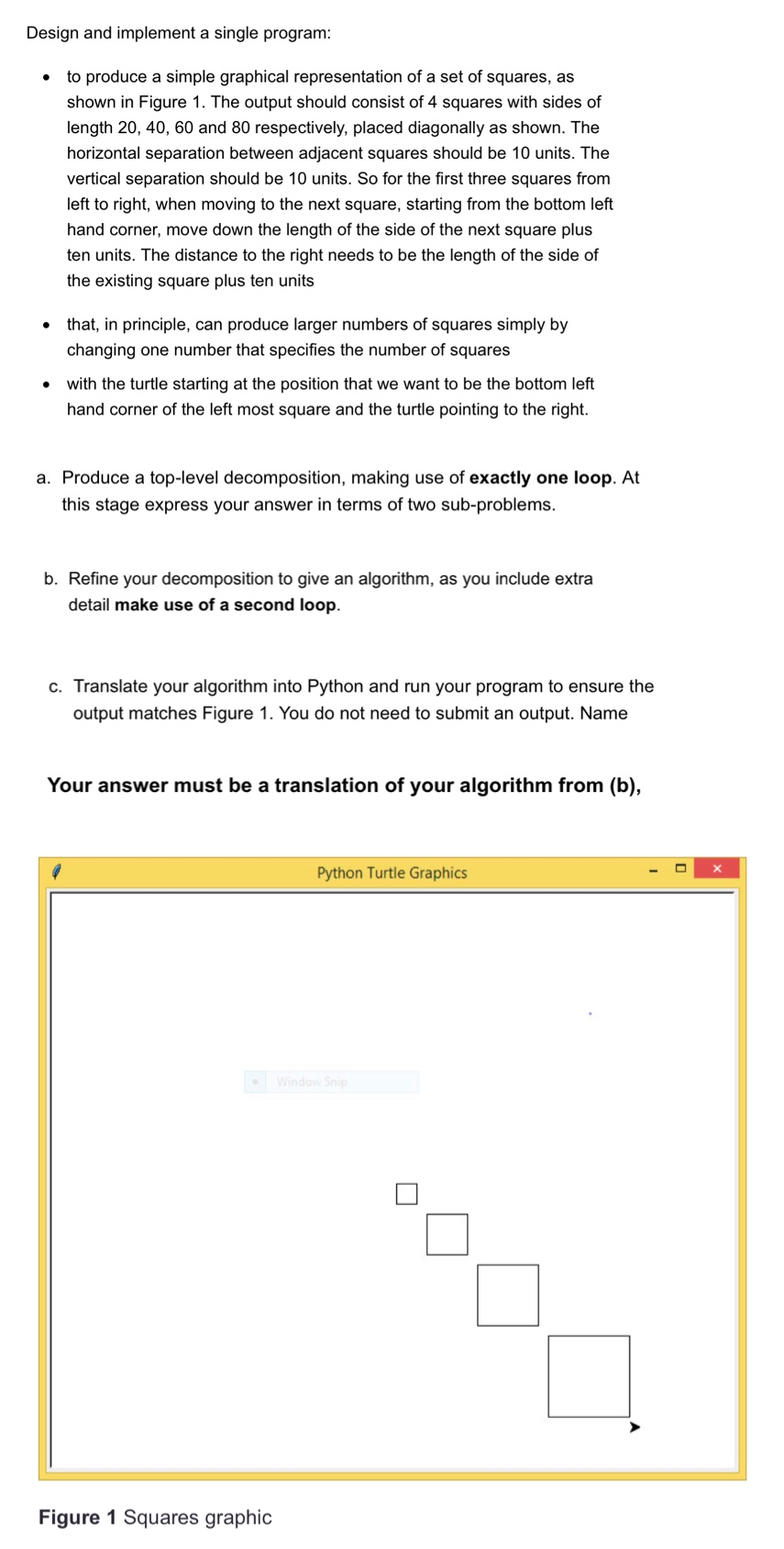 Design and implement a single program: to produce a | Chegg.com