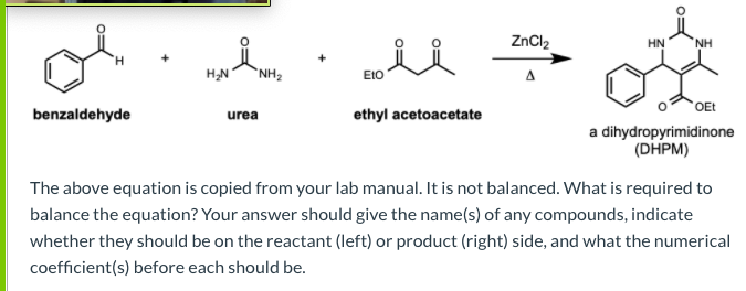 Solved ZnCl2 HN NH HẠN NH. Eto O OEt benzaldehyde urea ethyl | Chegg.com