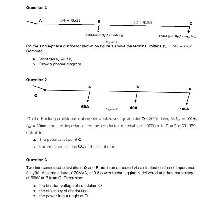 Solved Question 3 0.4 + 10.60 B 0.2 + 10.30 200A 0.9pf | Chegg.com