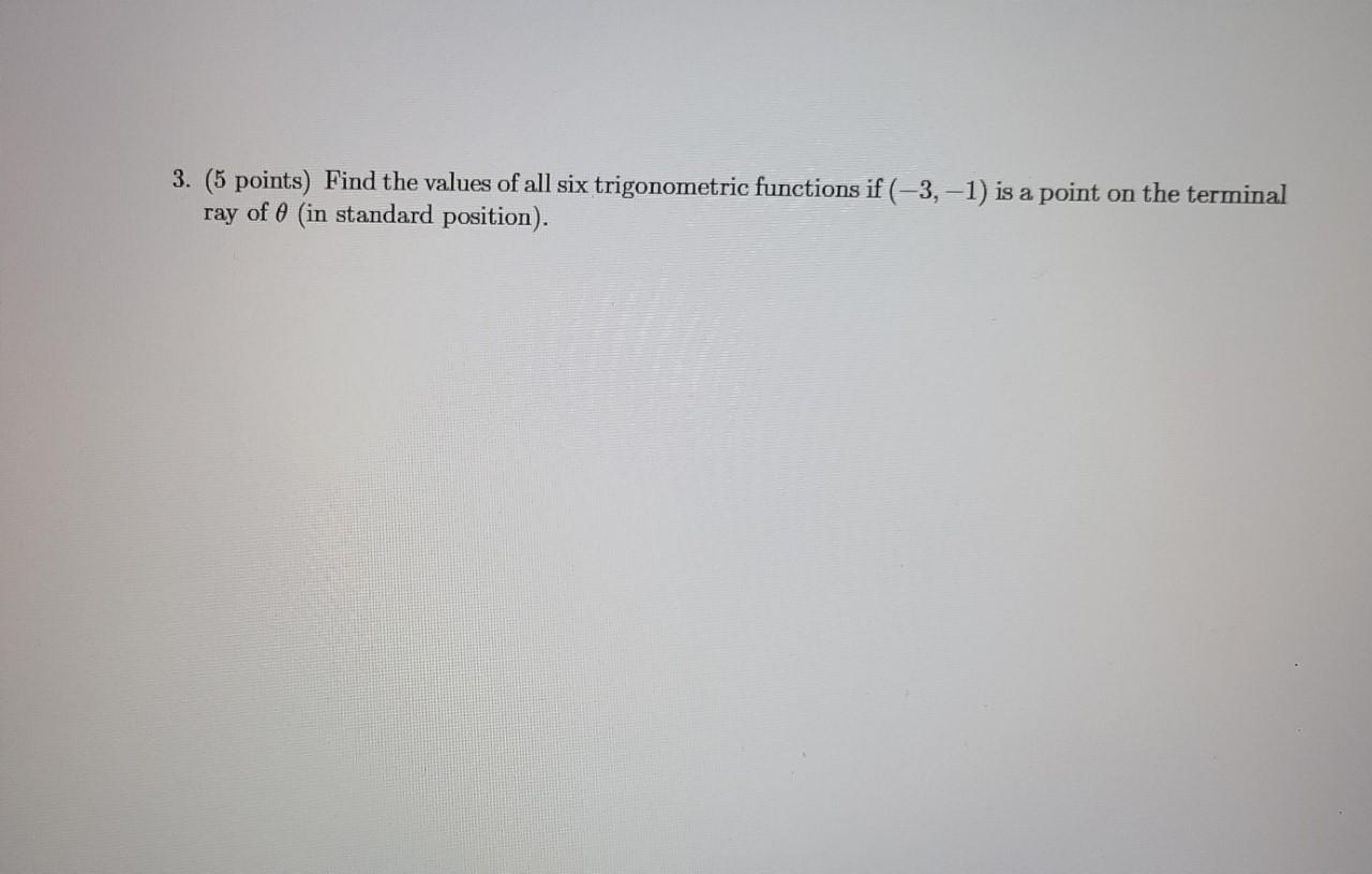 Solved 3. (5 points) Find the values of all six | Chegg.com