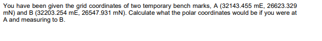 Solved You have been given the grid coordinates of two | Chegg.com