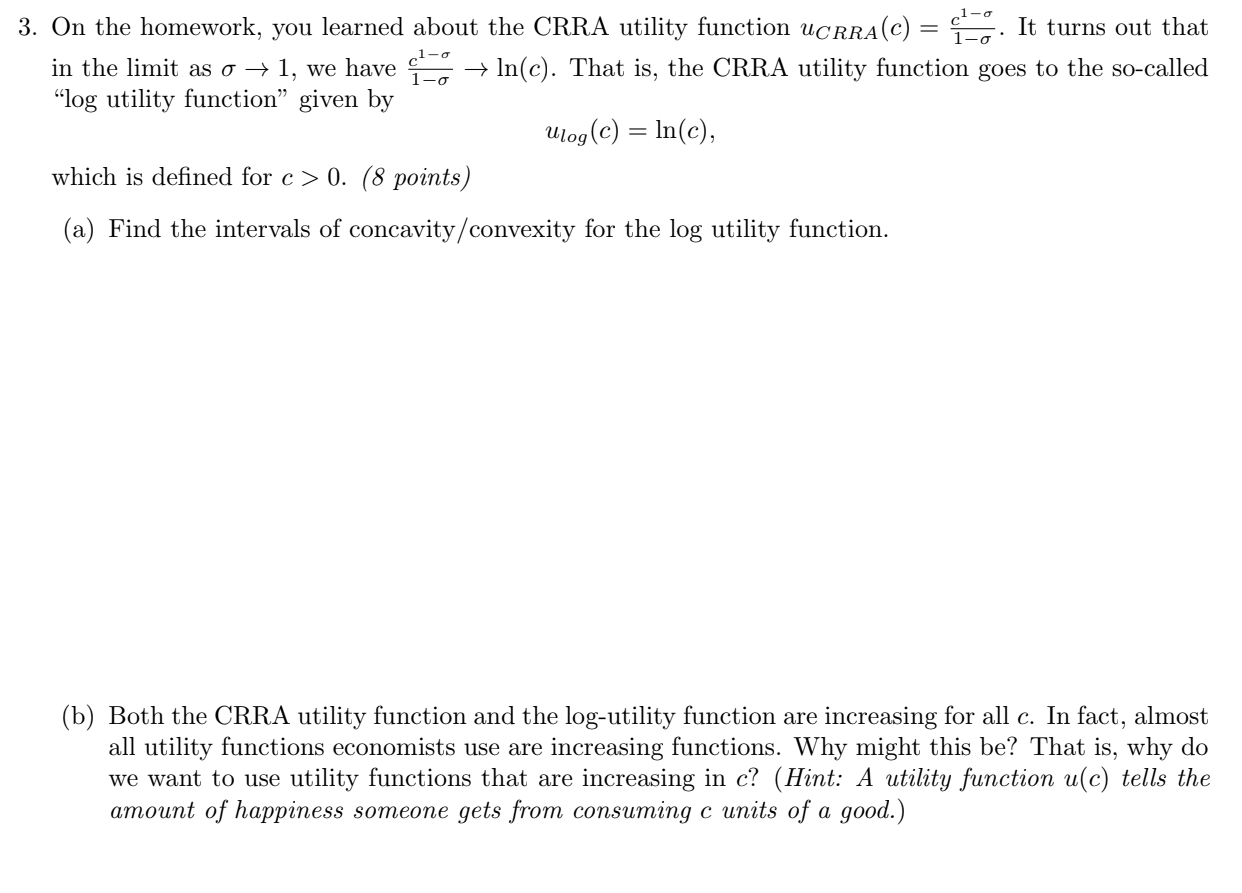 Solved 3. On the homework, you learned about the CRRA | Chegg.com
