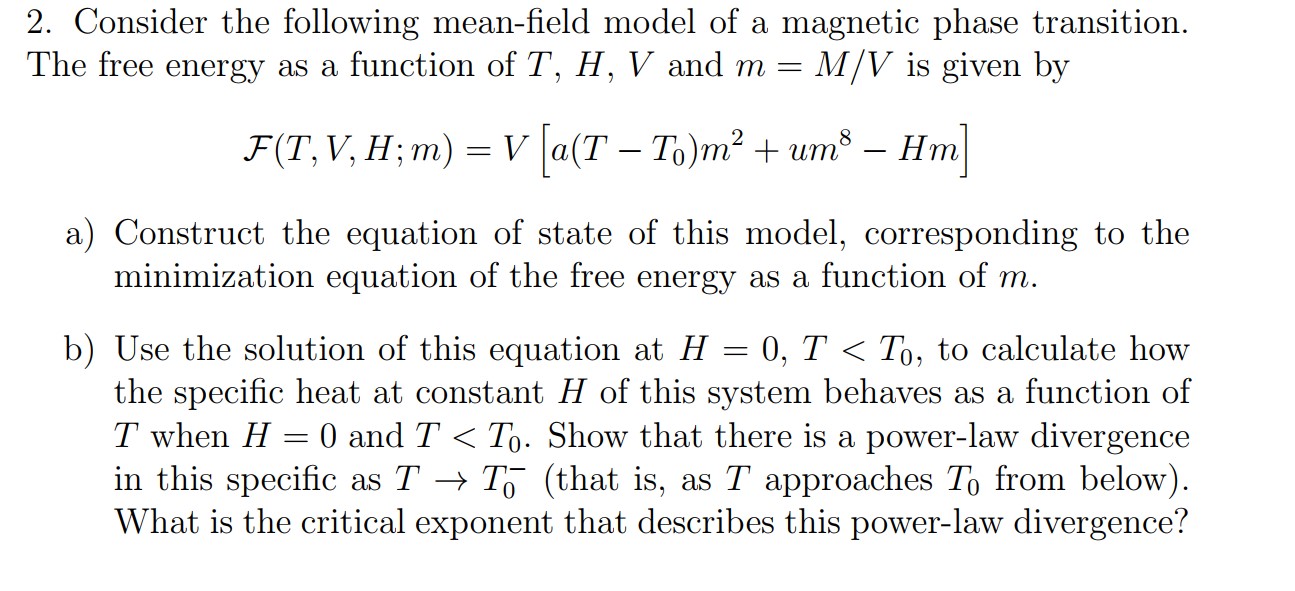 Solved 2. Consider the following mean-field model of a | Chegg.com