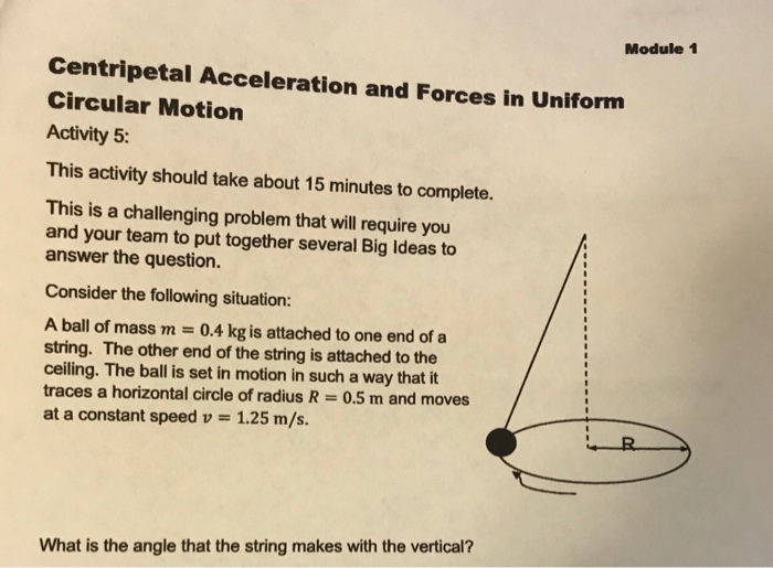 Solved Module 1 Centripetal Acceleration and Forces in | Chegg.com