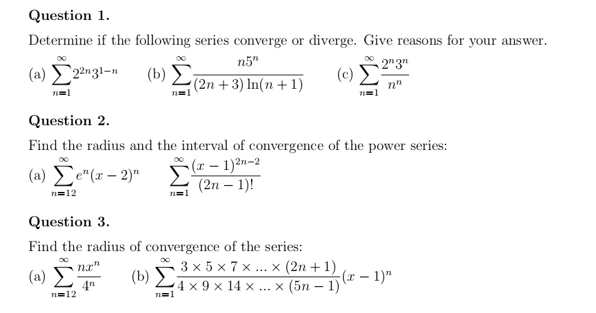Solved Question 1 . Determine if the following series | Chegg.com