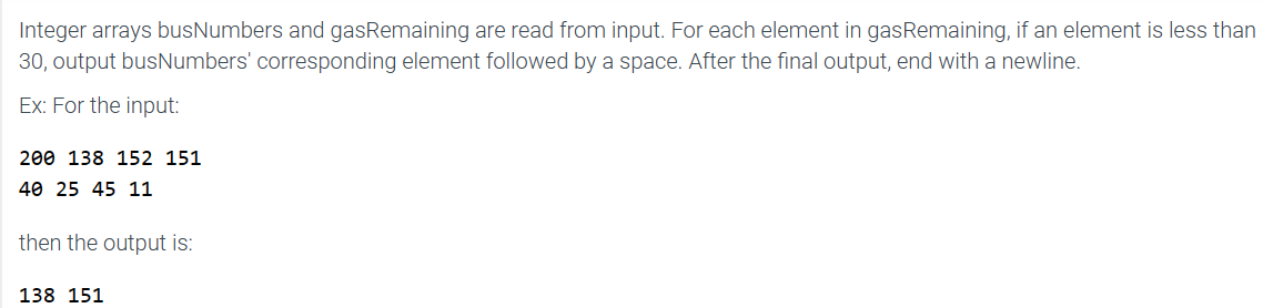 Solved Integer arrays busNumbers and gasRemaining are read | Chegg.com