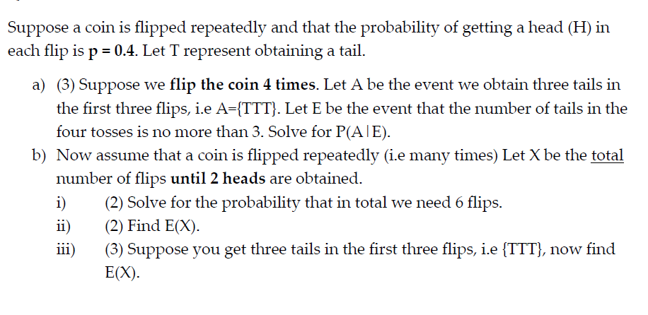 Solved Suppose a coin is flipped repeatedly and that the | Chegg.com