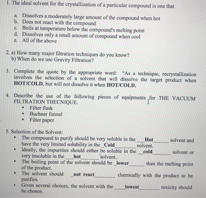 Solved 1. The ideal solvent for the crystallization of a | Chegg.com