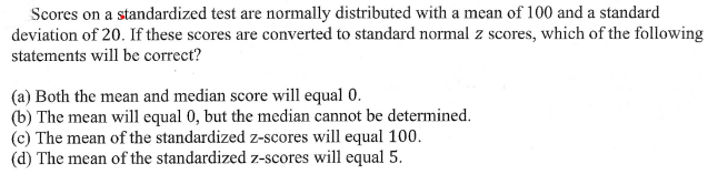 Solved Scores on a standardized test are normally | Chegg.com