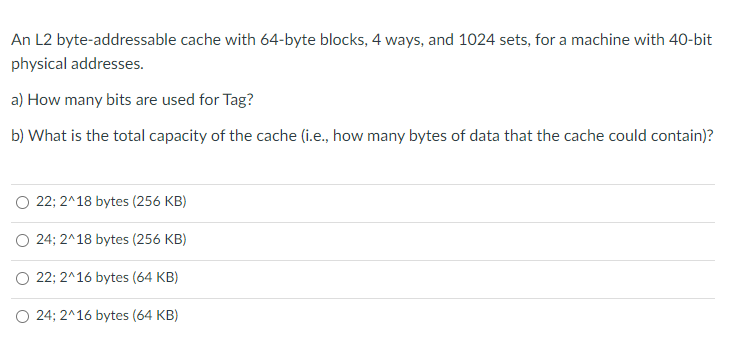 Solved An L2 byte-addressable cache with 64-byte blocks, 4 | Chegg.com