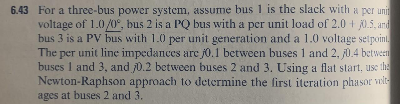 The attached MATLAB code “PowerFlowNR.m” can be used | Chegg.com