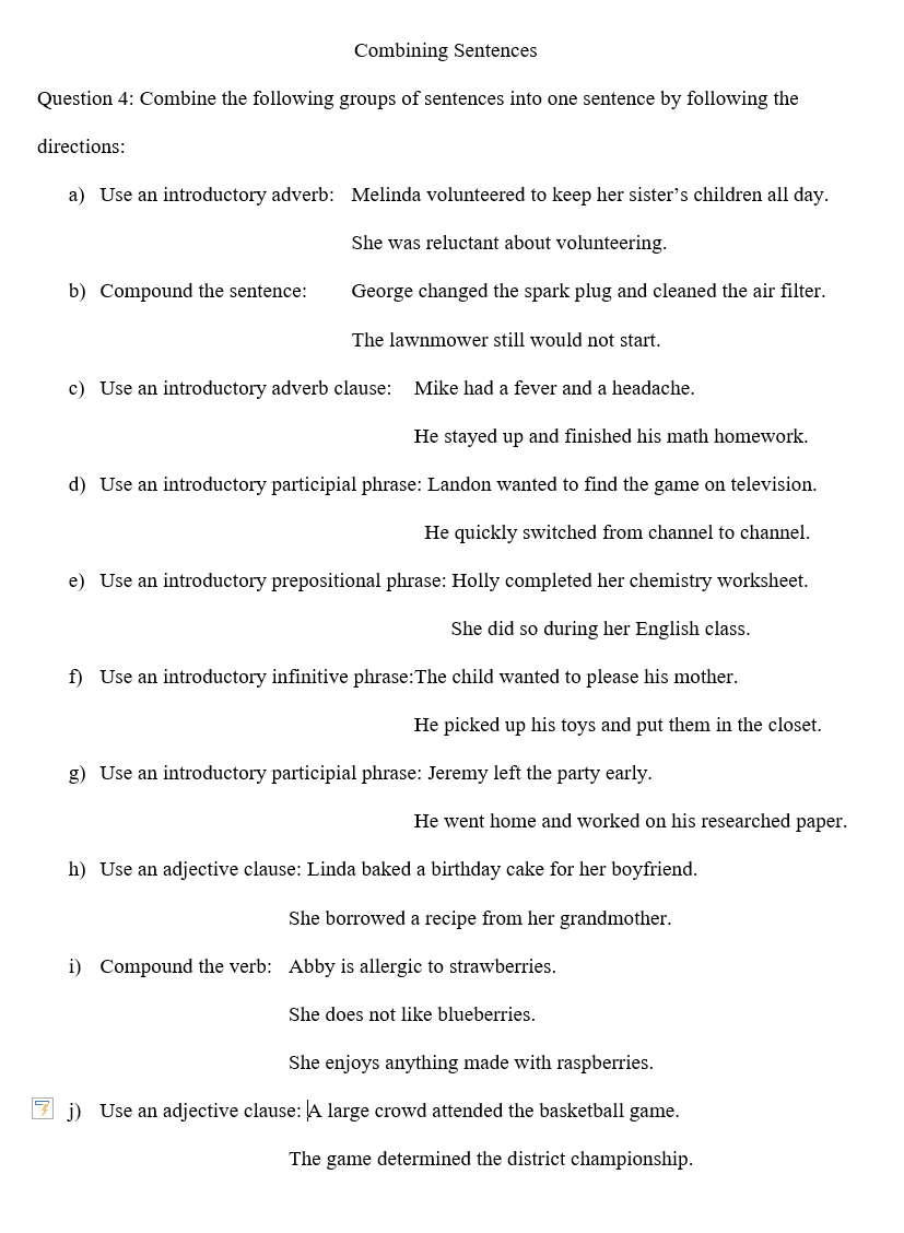 Combining Sentences Question 4: Combine the following | Chegg.com