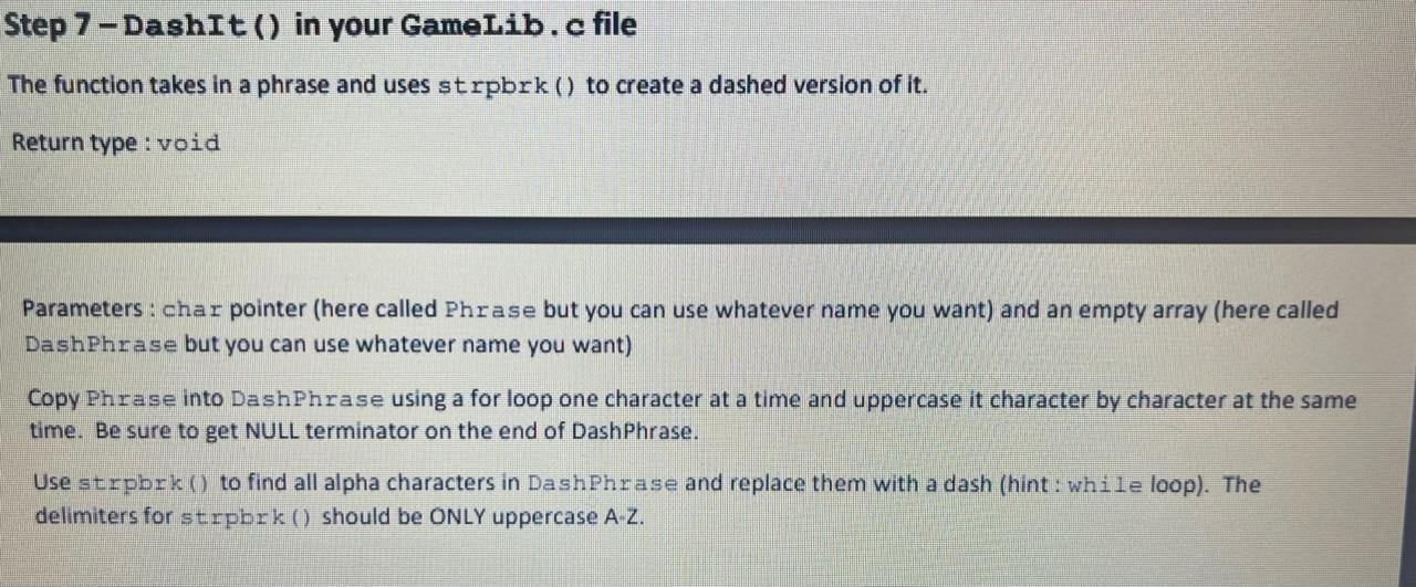 Solved Step 7-DashIt () in your GameLib. c file The function | Chegg.com