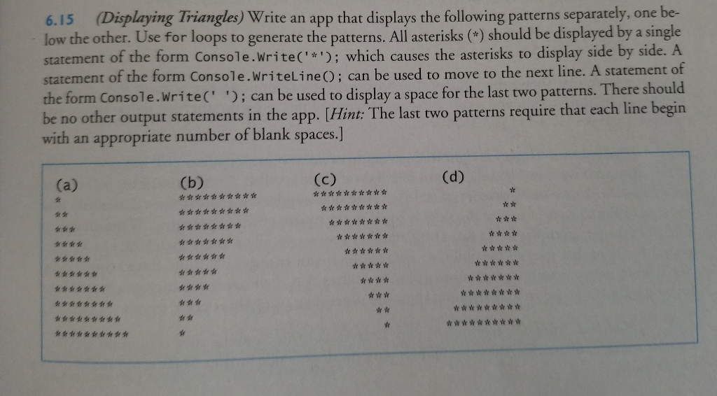 Solved 6.15 (Displaying Triangles) Write an app that | Chegg.com