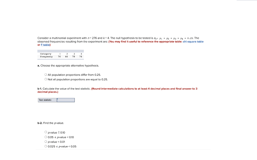 Solved Consider a multinomial experiment with n=276 and k | Chegg.com