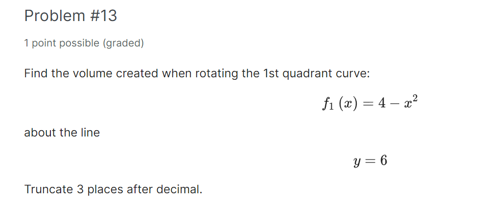 Solved Problem #13 1 point possible (graded) Find the volume | Chegg.com