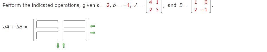 Solved 1 0 Perform the indicated operations, given a = 2, b | Chegg.com