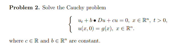 Solved Problem 2. Solve the Cauchy problem | Chegg.com Solved Problem 2. Solve the Cauchy problem | Chegg.com