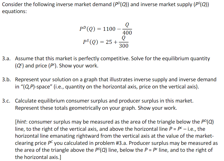 Solved Consider the following inverse market demand (PD(Q)) | Chegg.com