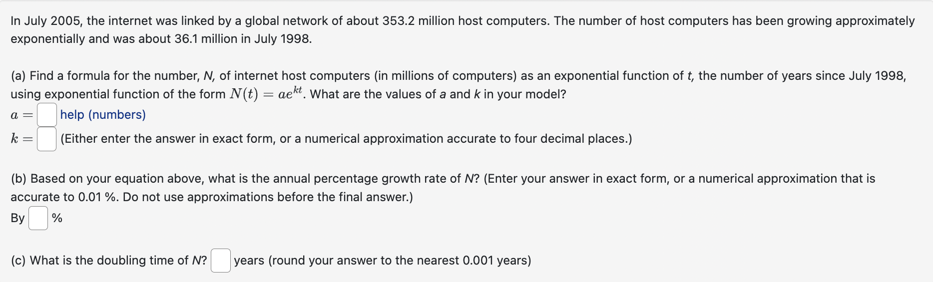 Solved In July 2005 , ﻿the internet was linked by a global | Chegg.com