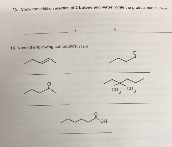 Solved 15. Show the addition reaction of 2-butene and water. | Chegg.com