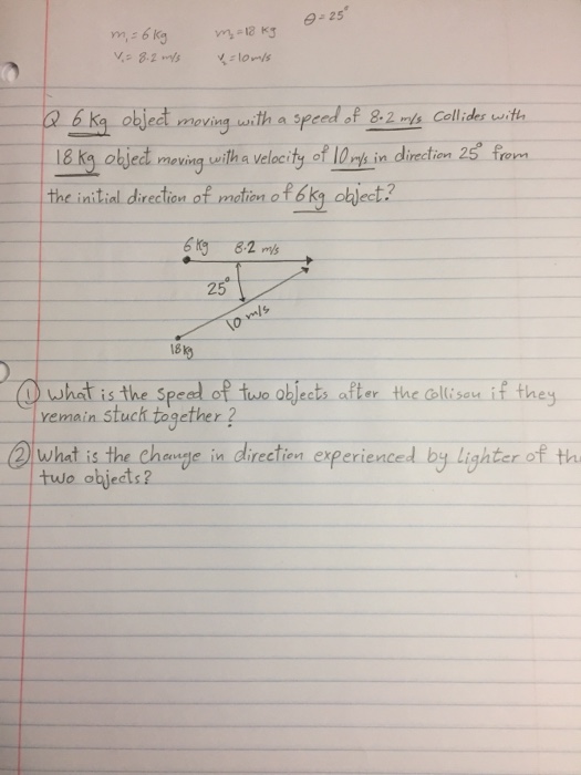 Solved 6kg object moving with a speed of 8.2 m/s collides | Chegg.com